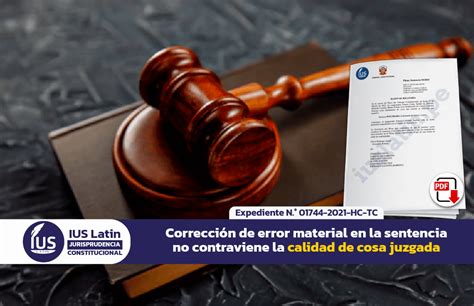 Corrección de error material en la sentencia no contraviene la calidad