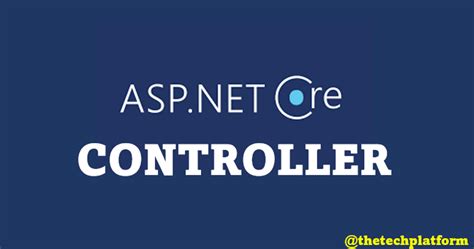 Introduction To Controller In ASP NET Core