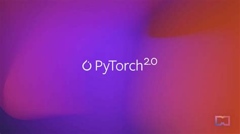 pytorch 2 0 release a major update to the machine learning framework