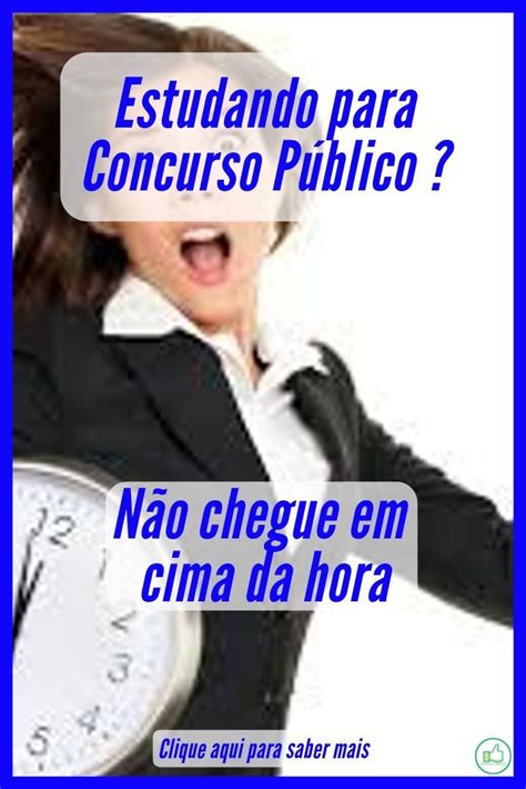 Dicas De Como Passar Em Concurso Publico Artofit
