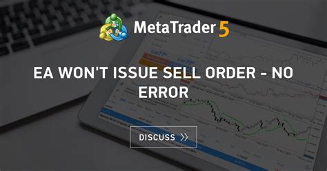 Ea Wont Issue Sell Order No Error Symbols Mql4 And Metatrader 4