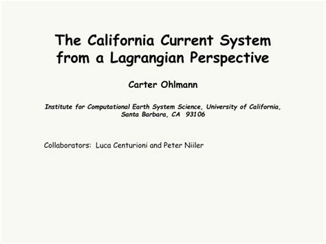 The California Current System From A Lagrangian Perspective