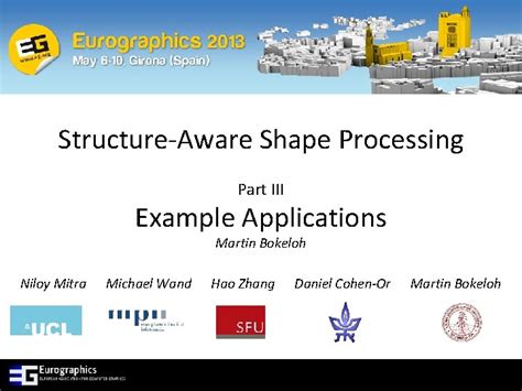 structureaware shape processing part iii example applications martin