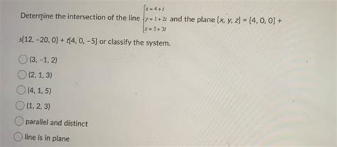 Solved Determine The Intersection Of The Line Chegg