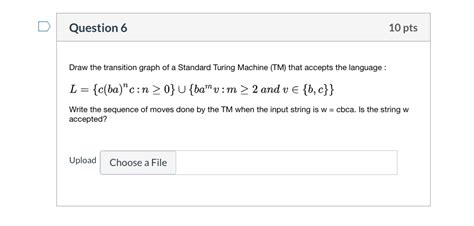 Solved Question Pts Draw The Transition Graph Of A Chegg