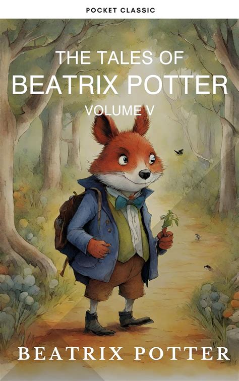 The Complete Beatrix Potter Collection Vol 5 Tales