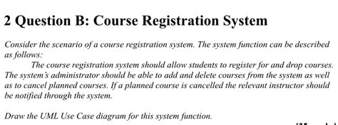 2 ﻿question b course registration systemconsider the