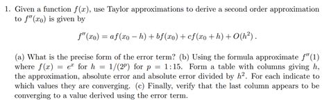 Solved 1 Given A Function F X Use Taylor Approximations