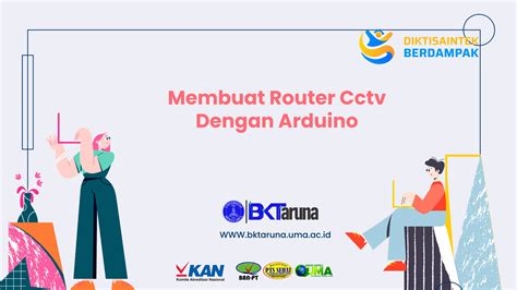 Membuat Router Cctv Dengan Arduino Biro Perencanaan Keuangan Dan Tata Laksana Rumah Tangga