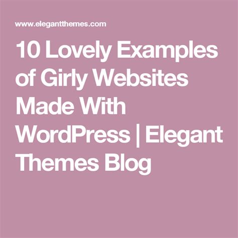 Lovely Examples Of Girly Websites Made With WordPress Girly Blog Themes Elegant Themes