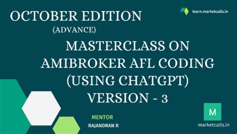 Masterclass On Amibroker Afl Coding Using Chatgpt October 2025 Edition