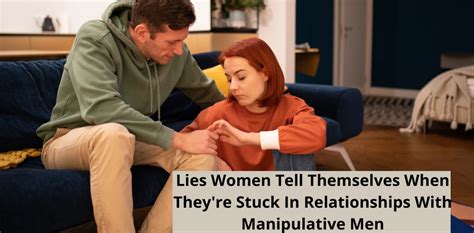 Lies Women Tell Themselves When Theyre Stuck In Relationships With