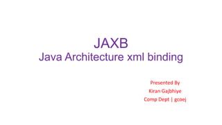 Java Architecture For Xml Binding PPT