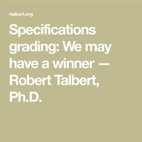 Specifications Grading A Winning Strategy By Robert Talbert Ph D