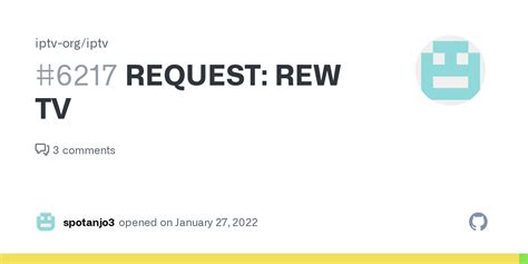 Request Rew Tv · Issue 6217 · Iptv Orgiptv · Github