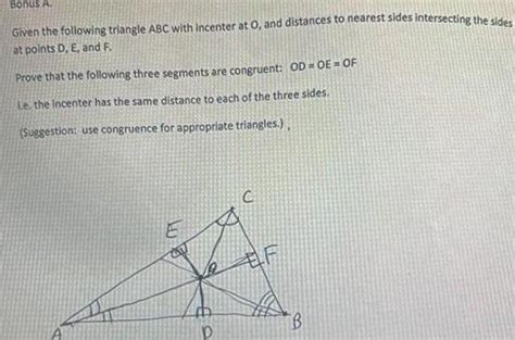 [answered] Bonus A Given The Following Triangle Abc With Incenter At O Kunduz