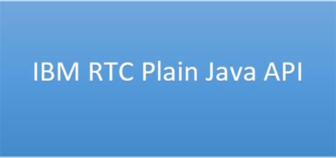 IBM RTC Plain Java Archives Crafted For Everyone