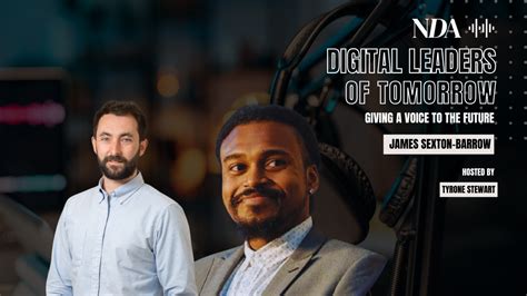 Digital Leaders Of Tomorrow Podcast James Sexton Barrow Mobsta New