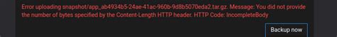Backup You Did Not Provide The Number Of Bytes Specified By The