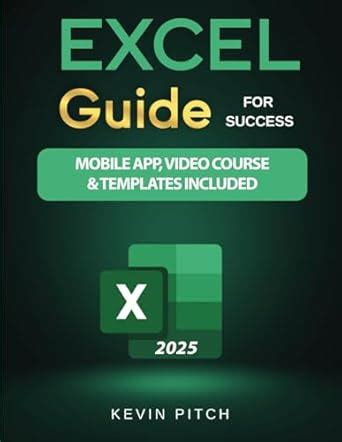 Excel Guide For Success Transform Your Work With Microsoft Excel