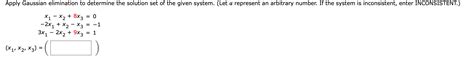 Solved Apply Gaussian Elimination To Determine The Solution Chegg