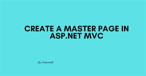 Creating A Master Page In ASP NET MVC