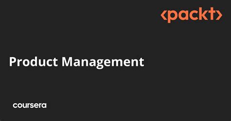 Product Management Coursera
