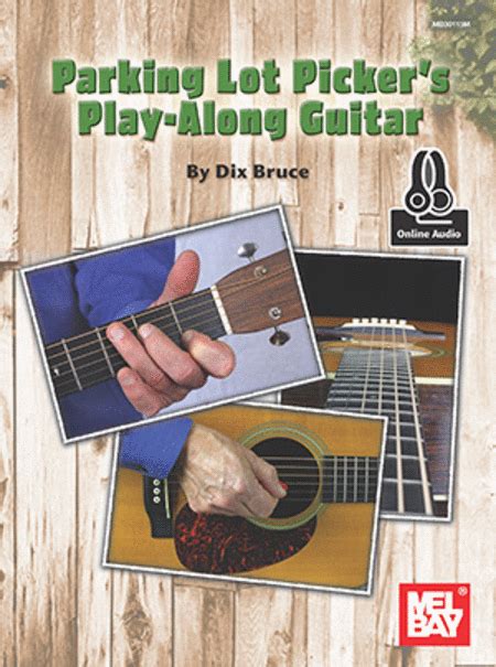 Parking Lot Pickers Play Along Guitar By Dix Bruce Guitar Sheet