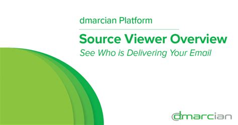 source viewer overview dmarcian