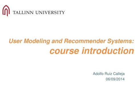 Ppt User Modeling And Recommender Systems Course Introduction Powerpoint Presentation Id