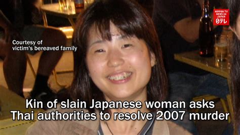 Kin Of Slain Japanese Woman Asks Thai Authorities To Resolve 2007