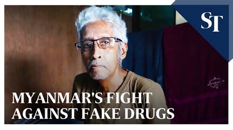 Myanmars Fight Against Fake Drugs The Straits Times Youtube