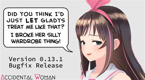 Accidental Woman Version Bugfix