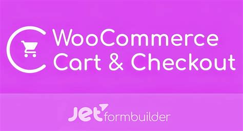 JetFormBuilder WooCommerce Cart Checkout Action Addon DDgpl