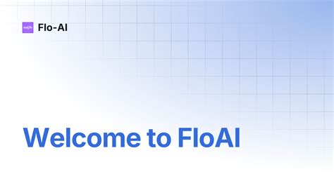 welcome to floai flo ai