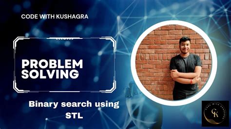 Binary Search Using Stl Youtube