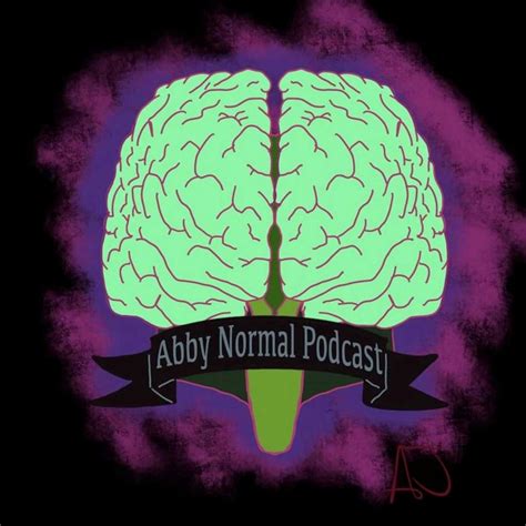 The Abby Normal Podcast The Abby Normal Podcast Listen Notes