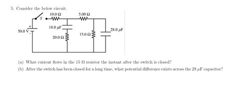 Solved 5 Consider The Below Circuit A What Current Flows