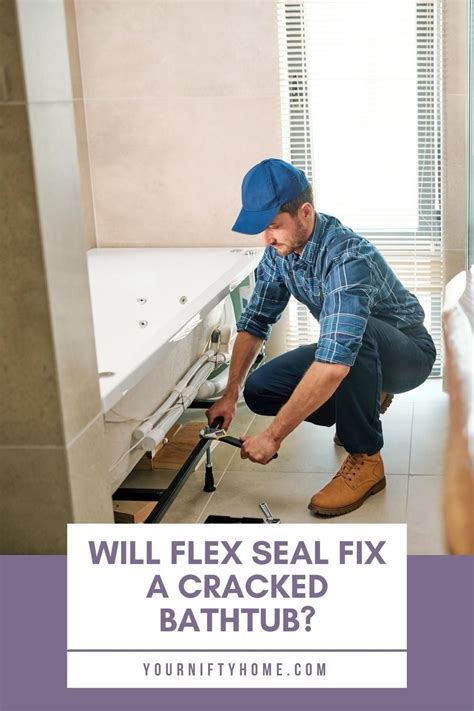 Will Flex Seal Fix A Cracked Bathtub Bathtub Repair Flex Seal