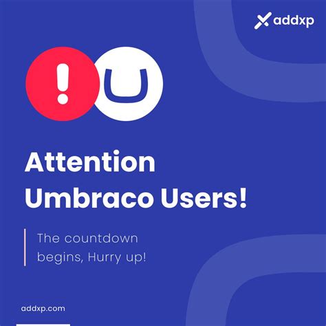 Umbracoeol Upgradenow Umbracoservices Addxp Stayupdated Addxp