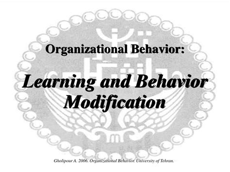 PPT Organizational Behavior Learning And Behavior Modification