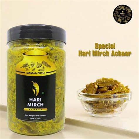 Masala Potli Homemade Rajasthani Hari Mirch Achar And Spoon Green Chilly Pickle Hari Mirch 500