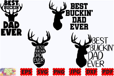 Best Buckin Dad Ever Svg Hunting Svg Graphic By