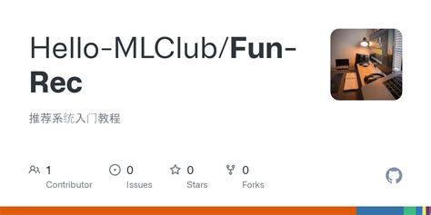 Fun Rec Docs Ch Ch Md At Main Hello Mlclub Fun Rec Github