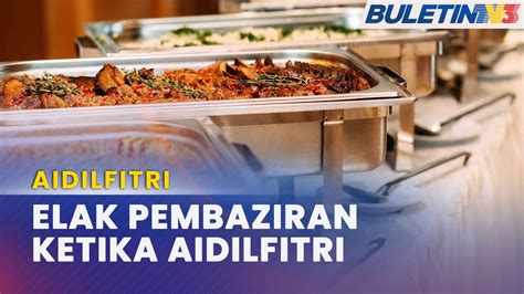 AIDILFITRI Raikan Syawal Dengan Sifar Pembaziran Makanan YouTube