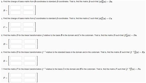 Solved The Domain And The Standard Basis In The Codomain A