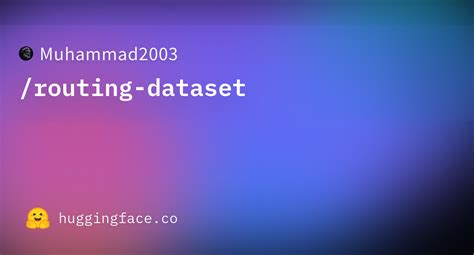 Muhammad2003routing Dataset At Main