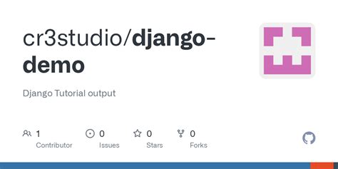 GitHub Cr Studio Django Demo Django Tutorial Output