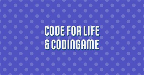 Code For Life And Codingame Tech Tools For Teachers