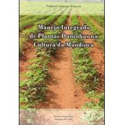 Manejo Integrado De Plantas Daninhas Na Cultura Da Mandioca Agrobooks